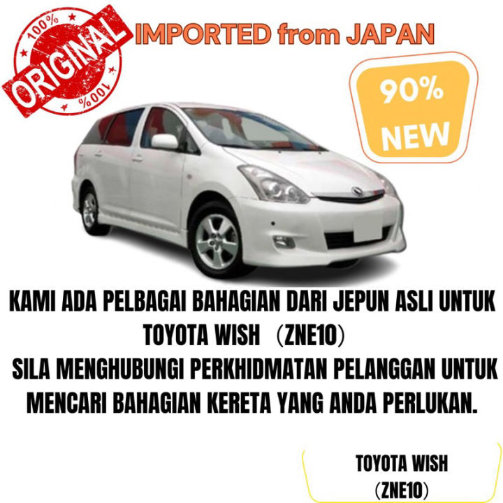 🇯🇵All Original Japan Car Parts for Toyota Wish（ZNE10） | Lazada