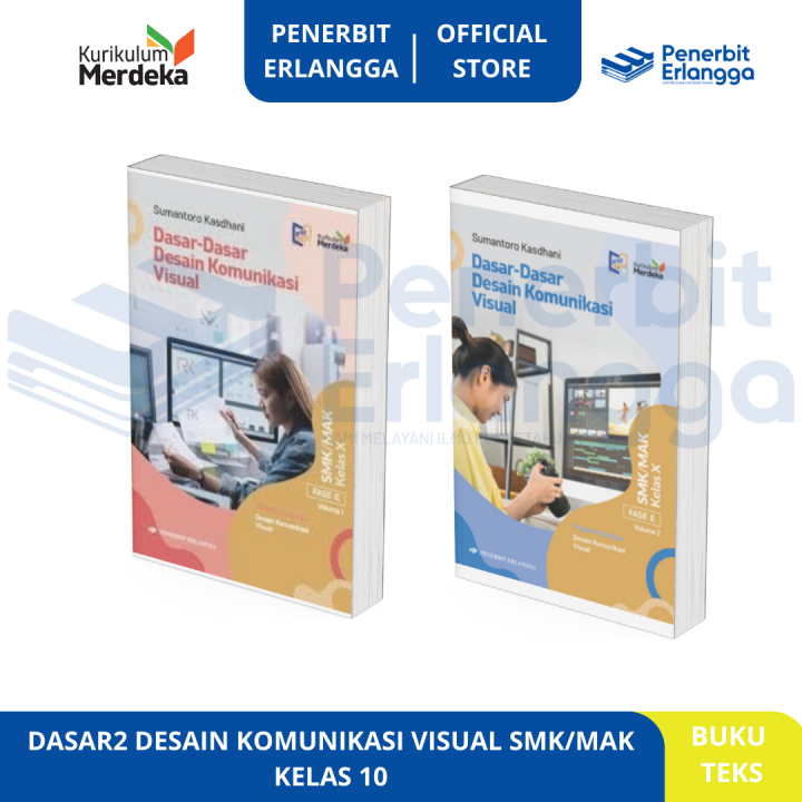 Erlangga Official Dasar Dasar Desain Komunikasi Visual Kelas 10