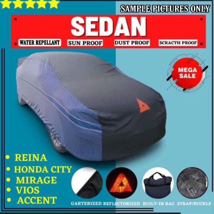 CAR COVER FOR SEDAN VIOS/ ACCENT/ REINA/ CITY/ MIRAGE/ FIT/ COROLLA ...