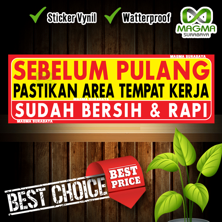 Stiker Sebelum Pulang pastikan Area tempat kerja bersih dan rapi ...