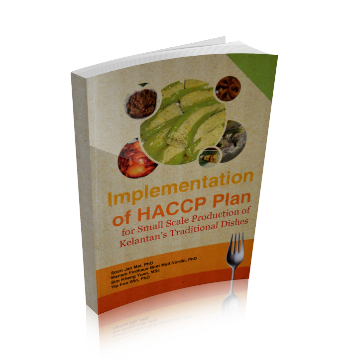 IMPLEMENTATION OF HACCP PLAN - FOR SMALL SCALE PRODUCTION OF KELANTAN'S ...