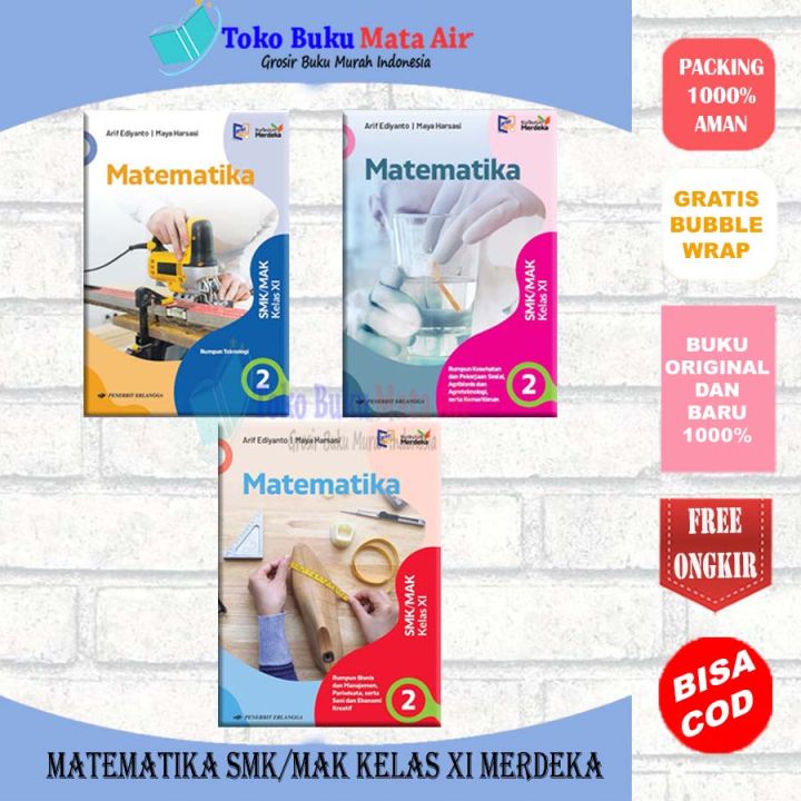 MATEMATIKA SMK/MAK KELAS XI KURIKULUM MERDEKA - ARIF EDIYANTO ERLANGGA | Lazada Indonesia