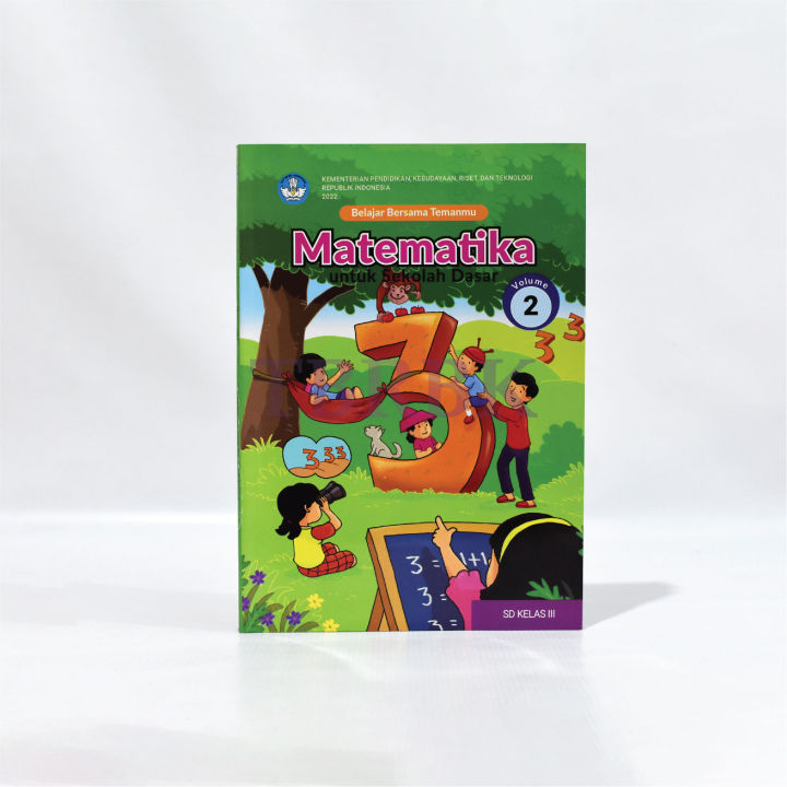 Buku Pelajaran Siswa SD/MI Kelas 3 III Mapel Belajar Bersama Temanmu MATEMATIKA Vol.2 MTK Volume ...