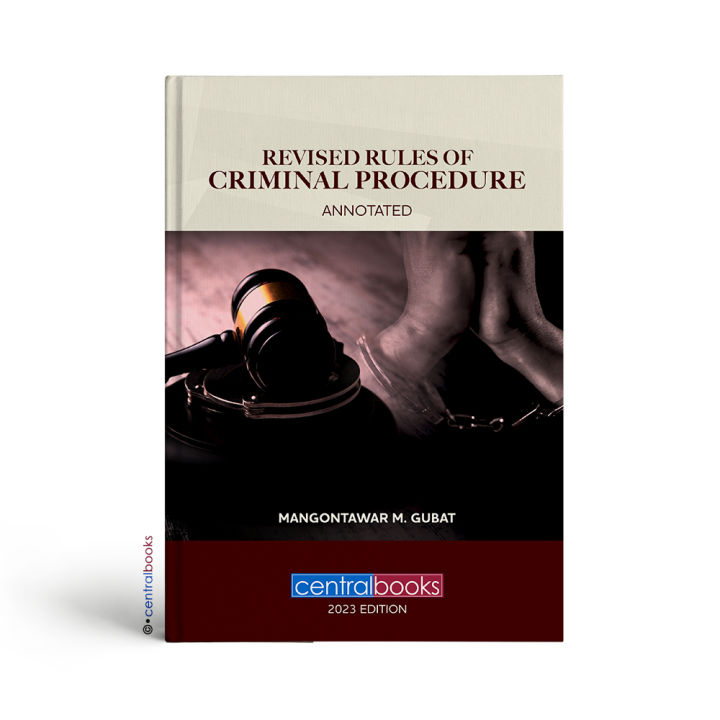 Revised Rules of Criminal Procedure Annotated (2023) by Atty ... Revised Rules of Criminal Procedure Annotated (2023) by Atty ...