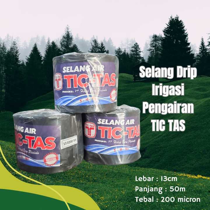 Selang Drip Tic tas/ Selang irigasi Lebar 13Cm x 50M Tebal 200 Micron ...