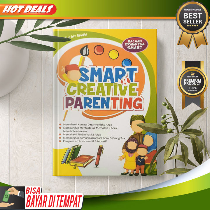Buku Parenting Smart Creative Parenting – Pola Asuh Anak dan Pemahaman ...
