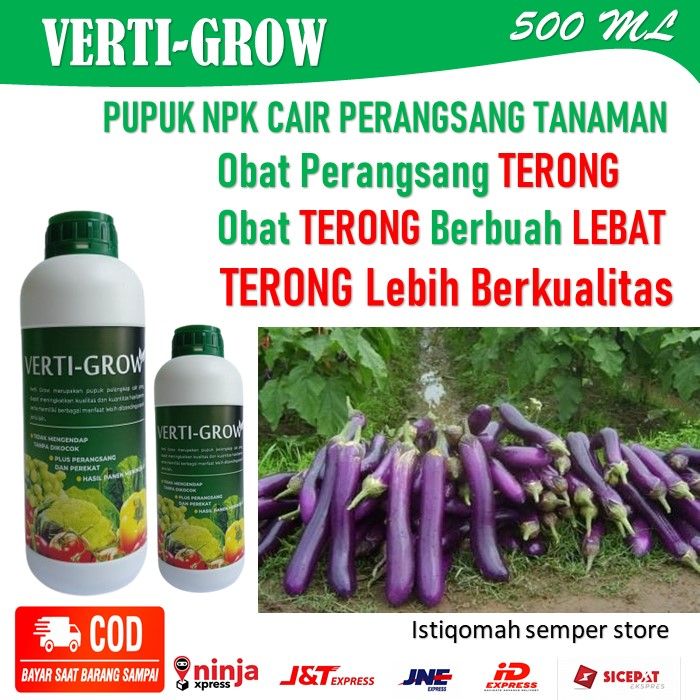 Pupuk NPK Cair VERTI GROW Pupuk Pelebat Buah Terong - Verti Grow 500 ML Pupuk NPK Cair Obat ...