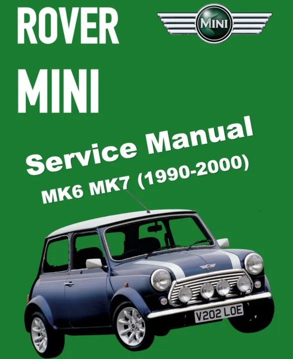 [CLASSIC] MINI-ROVER CLASSIC (1990-2000) SERVICE WORKSHOP MANUAL | Lazada