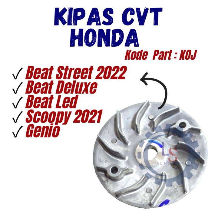 Kipas Cvt Rumah Roller Honda Genio Scoopy New Beat Deluxe Street LED New Kode : KOJ | Lazada ...