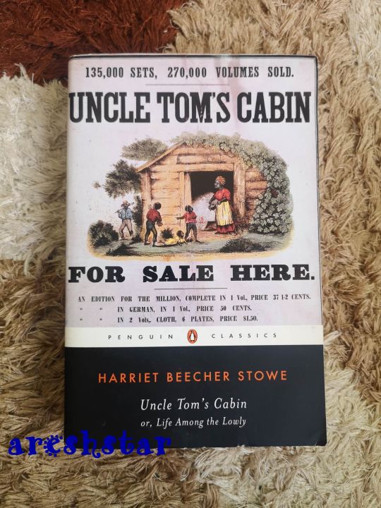 Uncle Tom's Cabin or, Life Among The Lowly by Harriet Beecher Stowe - Penguin Classics , Classic ...