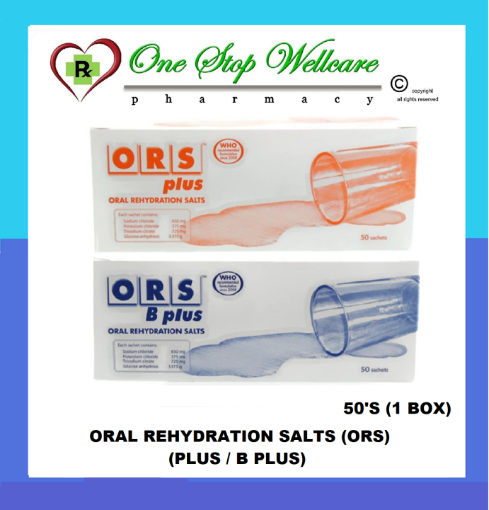 ORS (ORAL REHYDRATION SALTS) (PLUS / B PLUS) 1'S / 50'S (1 BOX) | Lazada
