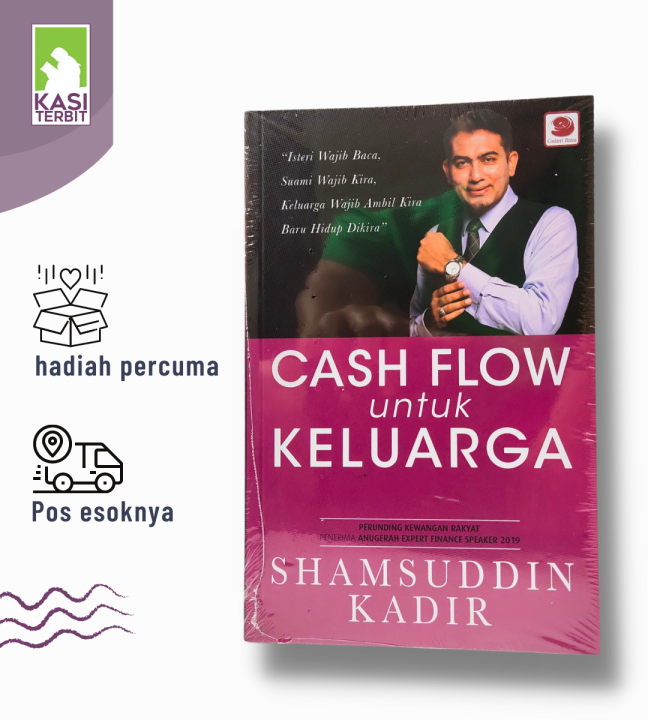 ( Kasi Terbit ) Buku Cashflow untuk keluarga - Shamsuddin Kadir - Berkaitan kewangan keluarga ...