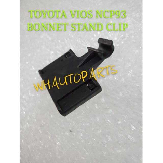 BONNET STAND CLIP VIOS NCP93 TOYOTA OEM | Lazada