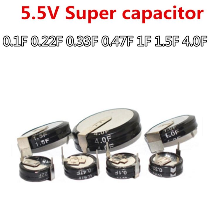 1pcs New 5.5V Super capacitor 0.1F 0.22F 0.33F 0.47F 1F 1.5F 4.0F V ...