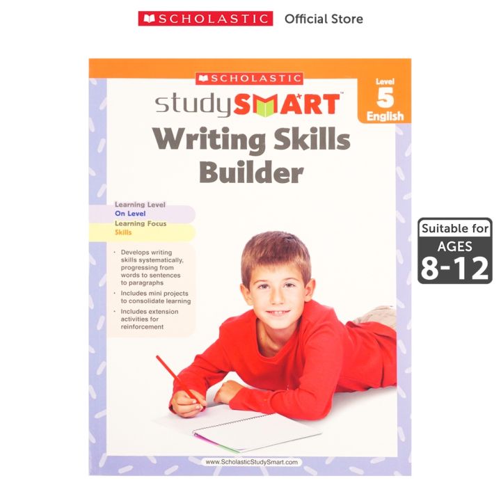 【HOT】 Scholastic : Study Smart: Writing Skills Builder Level 5 (9789810732837) | Lazada PH