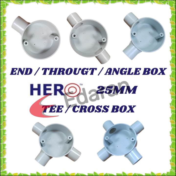 HERO 25MM (END BOX , THROUGH BOX , ANGLE BOX , TEE BOX , CROSS BOX ...