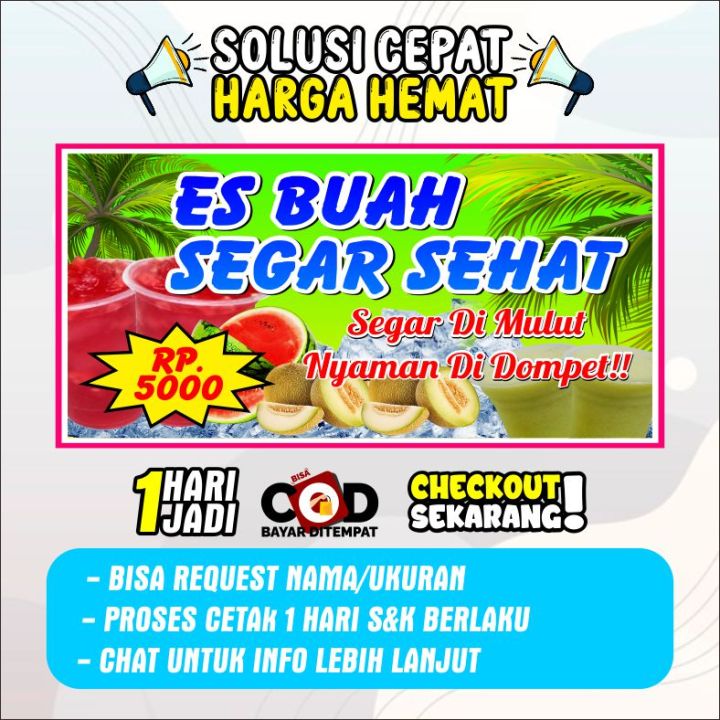 Spanduk/Banner Es Buah Segar Sehat Ukuran 120x60 FREE Ubah Tulisan,Nama ...