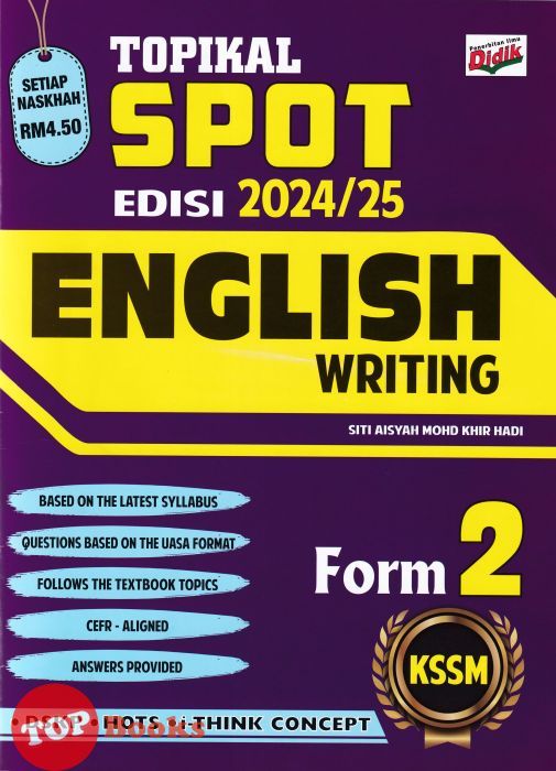 [TOPBOOKS Ilmu Didik] Topikal Spot English Writing Form 2 KSSM (2024 ...