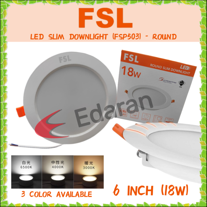 FSL FSP503 6" 18W LED RECESSED DOWNLIGHT (ROUND) - 3000K , 4000K AND 6500K | Lazada