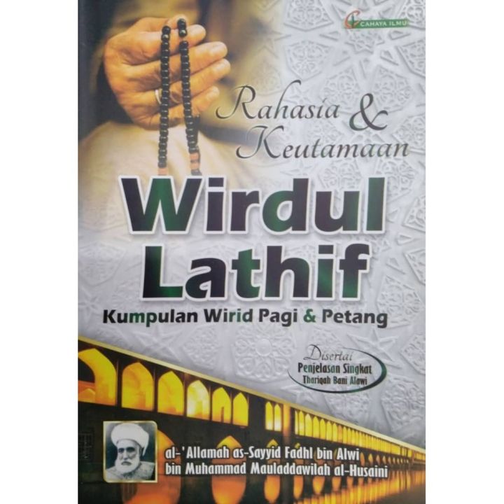 Rahasia dan Keutamaan Wirdul Lathif - Kumpulan Wirid Pagi dan Petang | Lazada