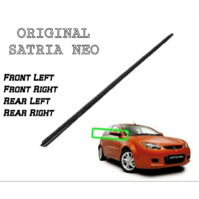 ORIGINAL SATRIA NEO DOOR GLASS OUTER MOULDING | Lazada