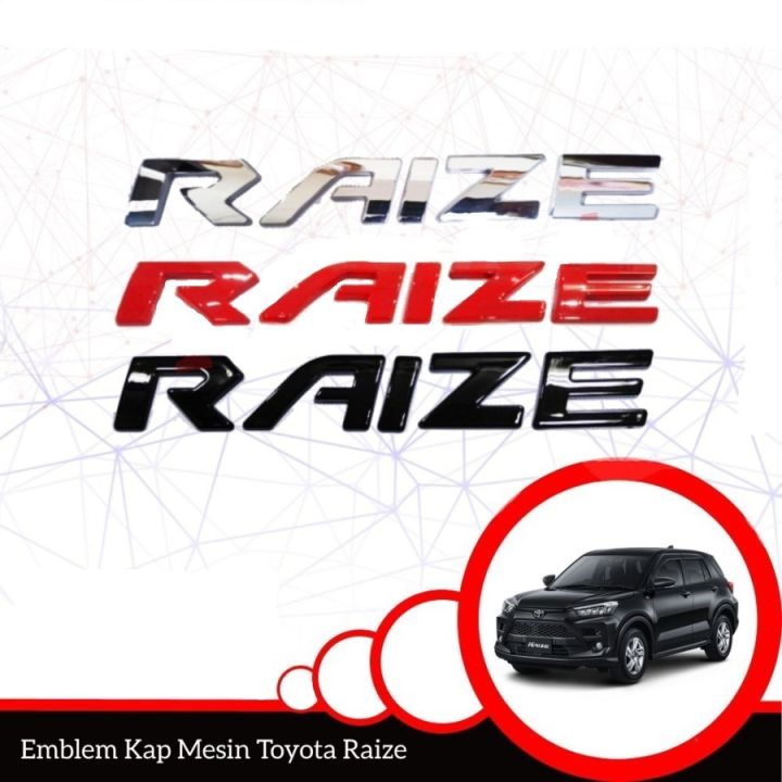 ENGINE HOOD EMBLEM RAIZE/ LOGO RAIZE | Lazada Indonesia