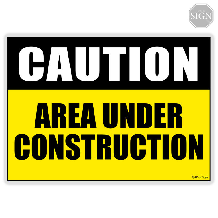 Area Under Construction Sign - Laminated Signage - A4 Size | Lazada PH