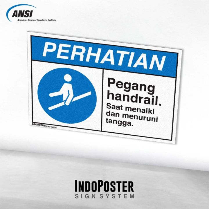Stiker K3 Safety Sign ANSI Gunakan Handrail Saat Naik Turun Tangga ...