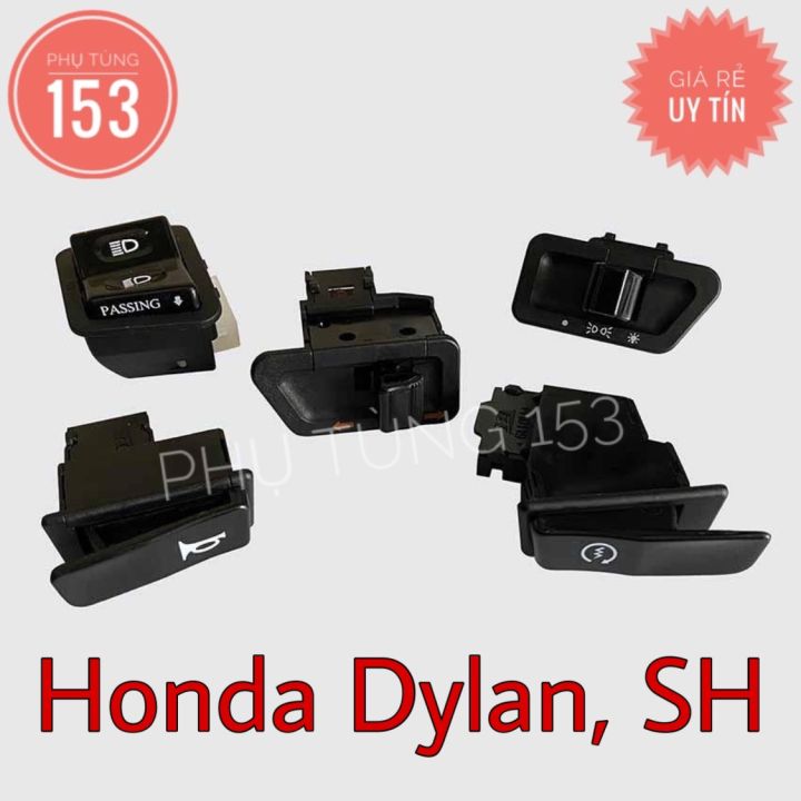 [ 1 Bộ ] Công tắc xe Dylan, SH ý - Nút Đề, Kèn, Xinhan, Mở đèn, Pha cos ...