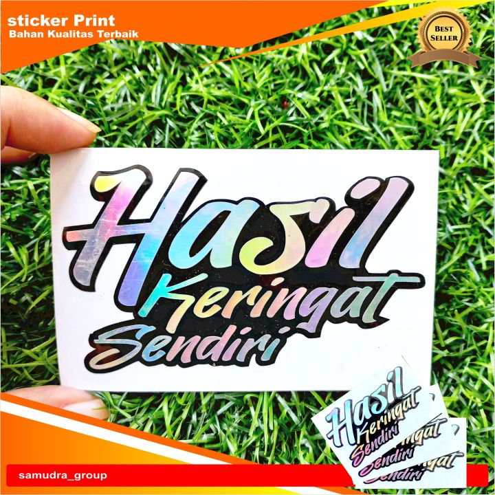STICKER CUTTING HOLOGRAM HASIL KERINGAT SENDIRI | Lazada Indonesia