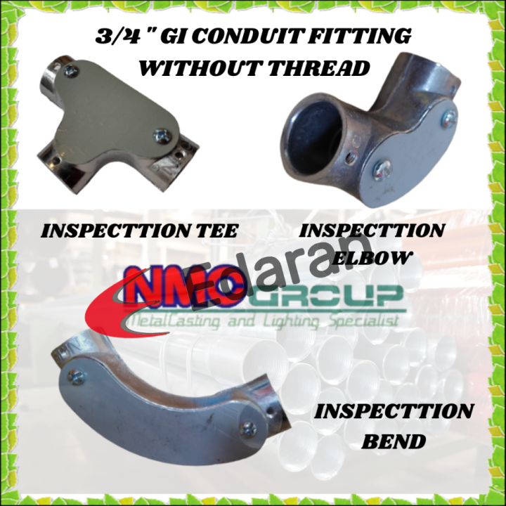 NMC 3/4 INCH (NON - THREAD) GI CONDUIT FITTING - INSPECTION BEND ...