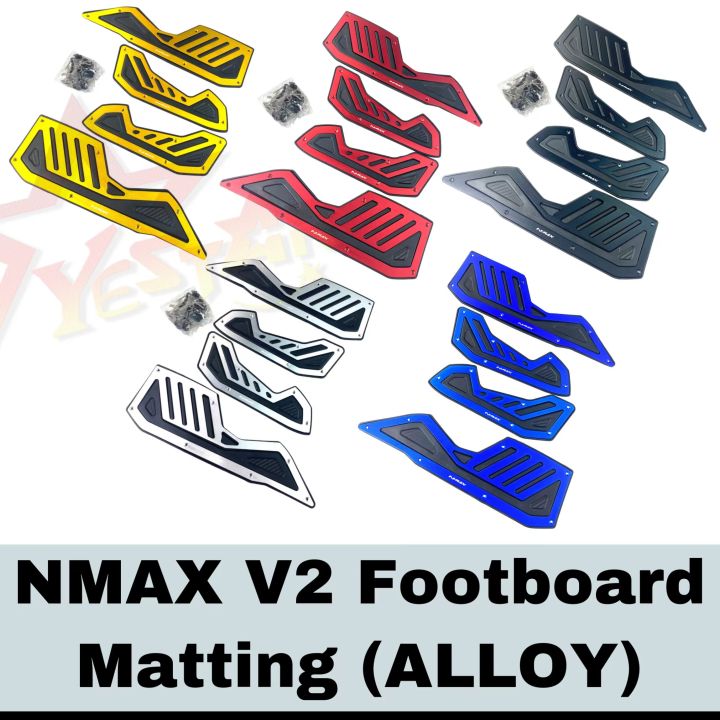 Yamaha NMAX V2 Footboard Matting ALLOY Complete Set with Bolts | Lazada PH