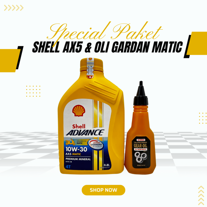 PAKET Oli Motor Matic Shell Advance AX5 10-30W 800ml & Oli Gardan Gear ...