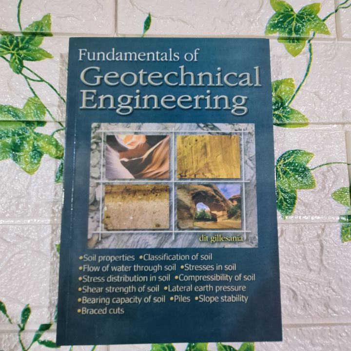 Fundamentals of Geotechnical Engineering By:DIT Gillesania | Lazada PH