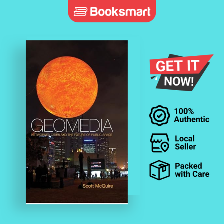 [Wiley] Geomedia, Networked Cities And The Politics Of Urban Space by Mcquire - 9780745660752 ...