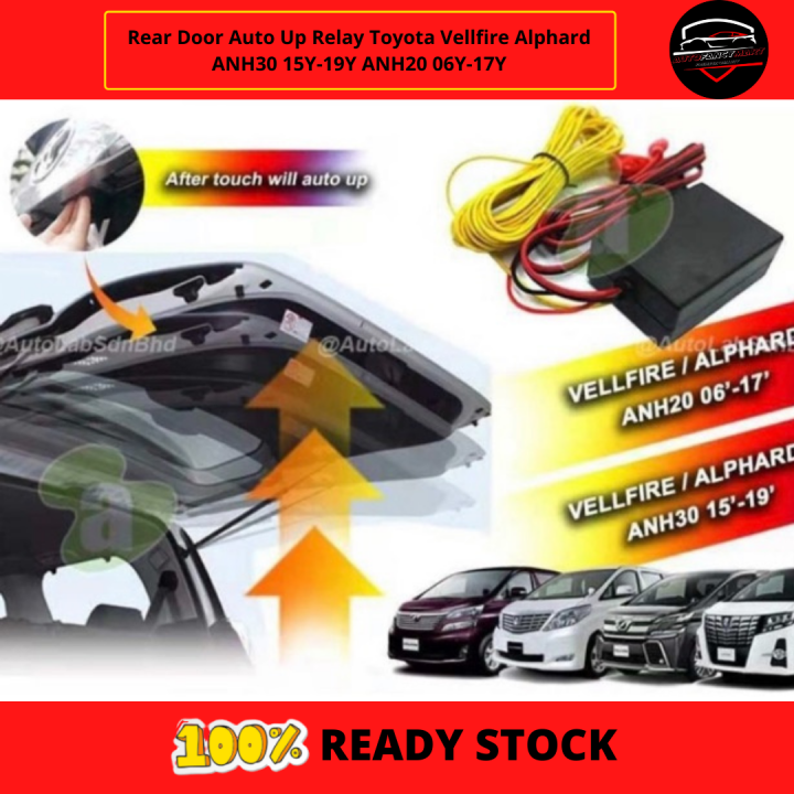 Rear Door Auto Up Relay Toyota Vellfire Alphard ANH30 15Y-19Y ANH20 06Y-17Y | Lazada