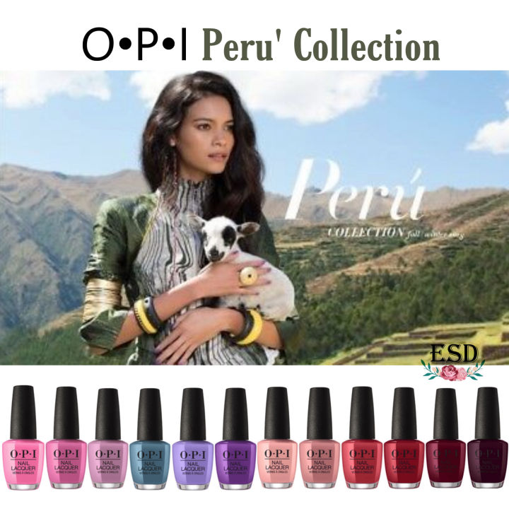 O•P•I Nail Lacquer Peru' collection Fall 2018 Size 15 ml. / O•P•I สีทา ...