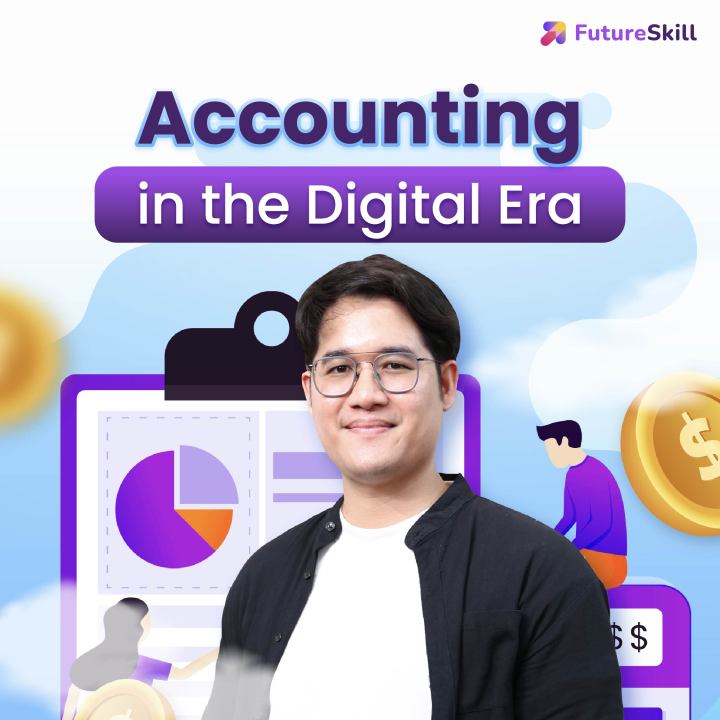 FutureSkill คอร์สเรียนออนไลน์ | Accounting in the Digital Era | Lazada.co.th