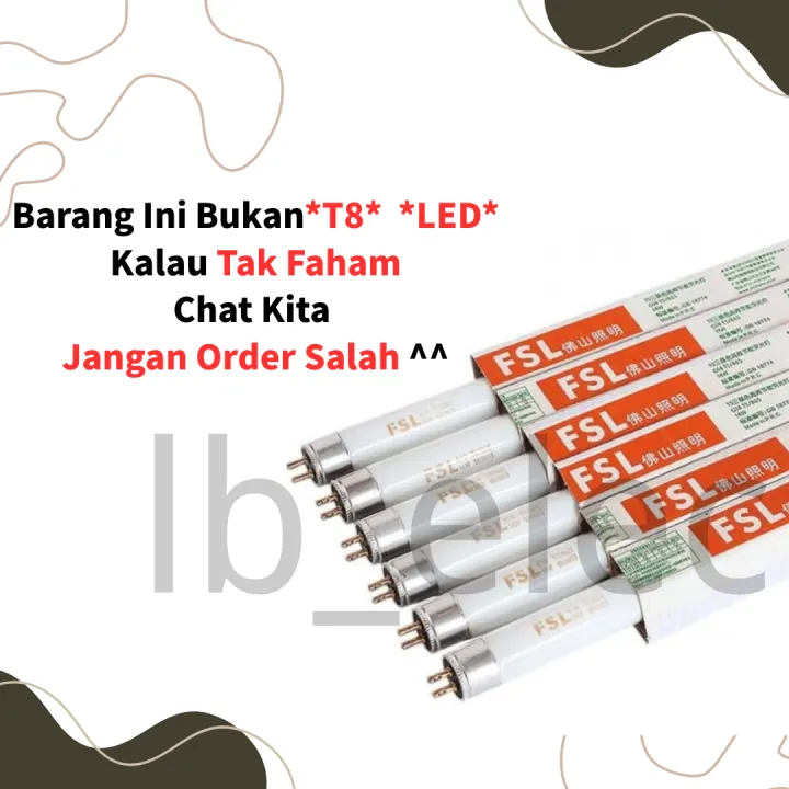 FSL T5 TUBE FLUORESCENT TUBE 1FT 8W/ 2FT 14W / 3FT 21W/ 4FT 28W | Lazada
