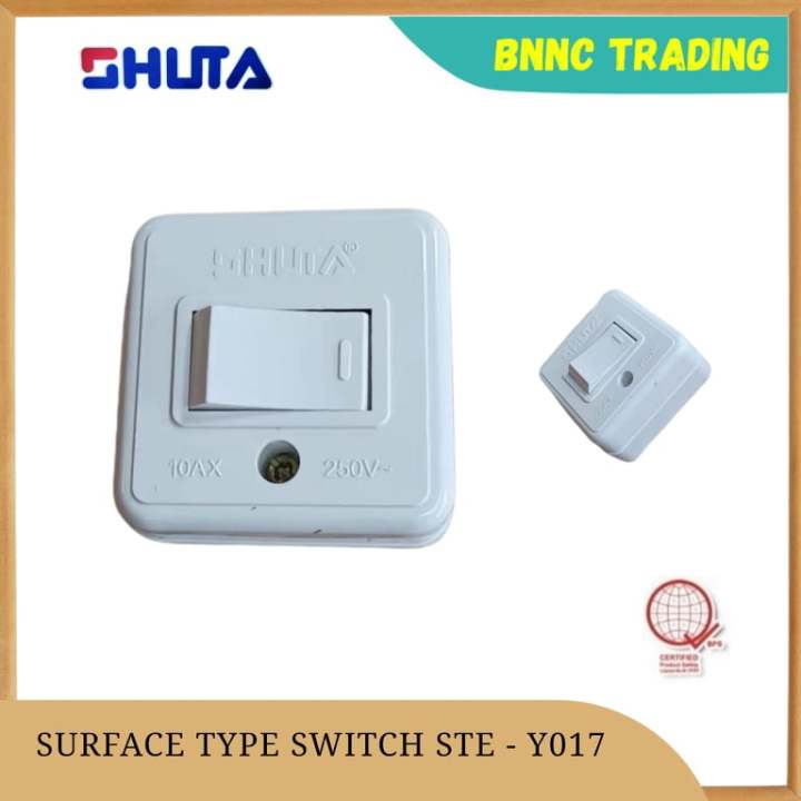 SHUTA SURFACE TYPE MOUNTED SNAP SWITCH STE-Y017 BPS CERTIFIED | Lazada PH