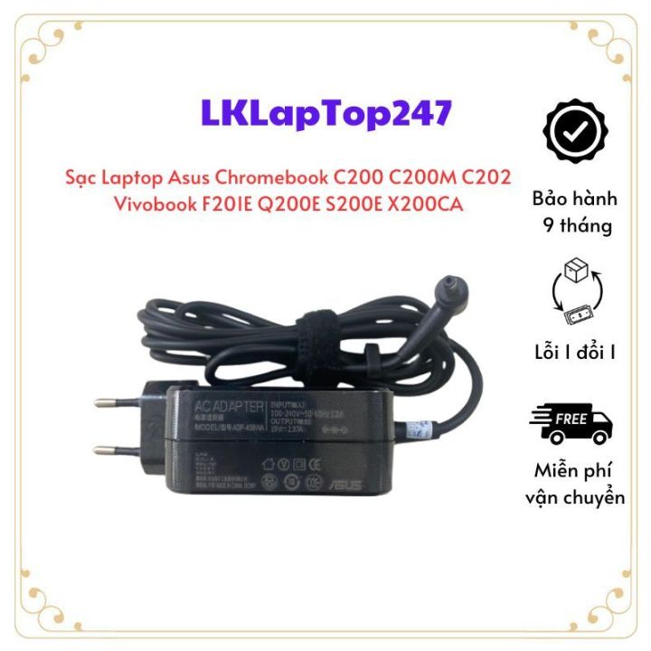 Sạc Laptop Asus Chromebook C200 C200M C200MA C202 C202SA, Vivobook ...