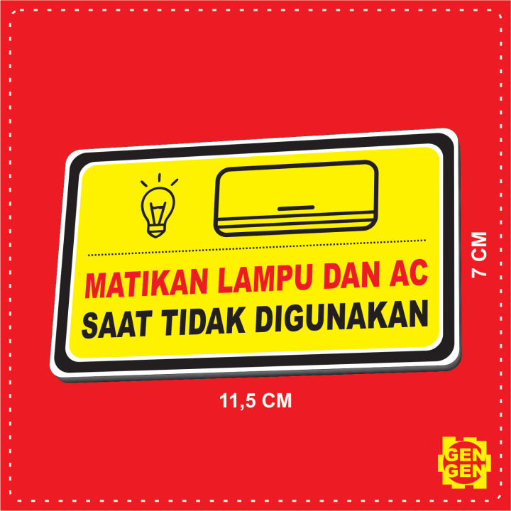 MATIKAN LAMPU DAN AC SAAT TIDAK DIGUNAKAN - STIKER KARET 2MM | Lazada ...