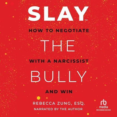 [Audible and ebook in CD's] Slay the Bully How to Negotiate with a ...