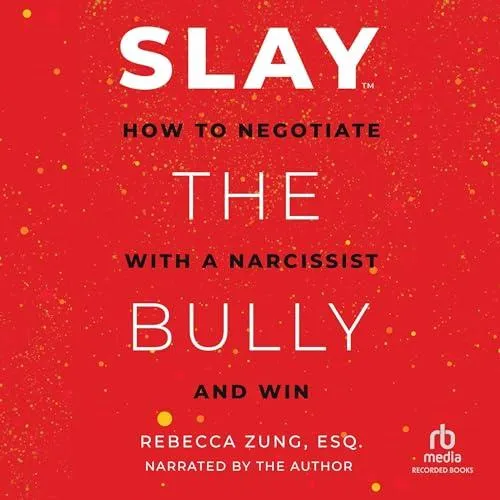 [Audible and ebook in CD's] Slay the Bully How to Negotiate with a ...