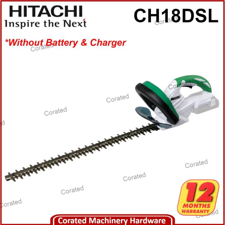 CLEARANCE SALES Hikoki Hitachi CH18DSL 18V Cordless Hedge Trimmer Without Battery Charger Lazada Lazada