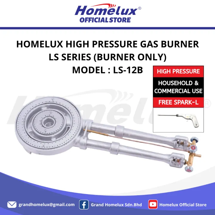 HOMELUX HIGH PRESSURE GAS BURNER LS SERIES (BURNER ONLY) LS-12B Dapur ...