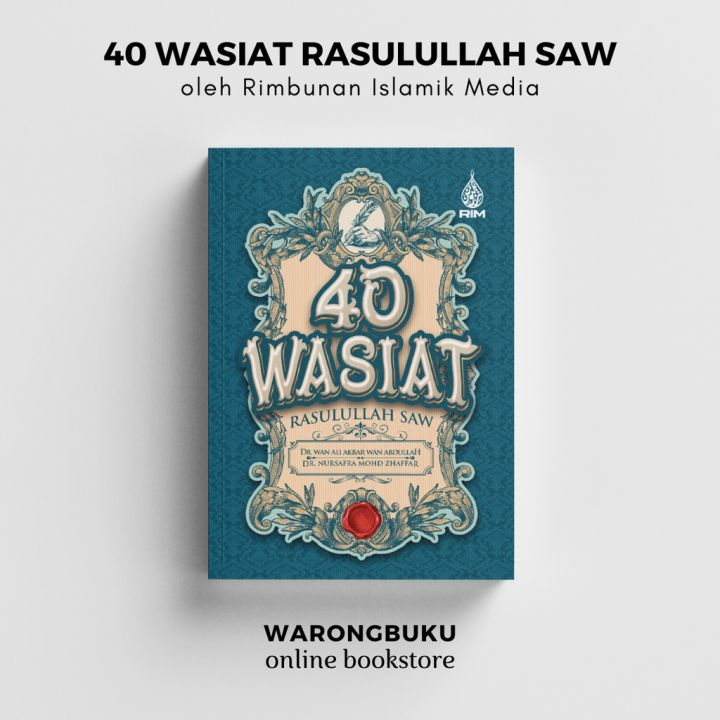 Rimbunan Islamik Media - 40 Wasiat Rasulullah SAW (2022) | buku nasihat ...
