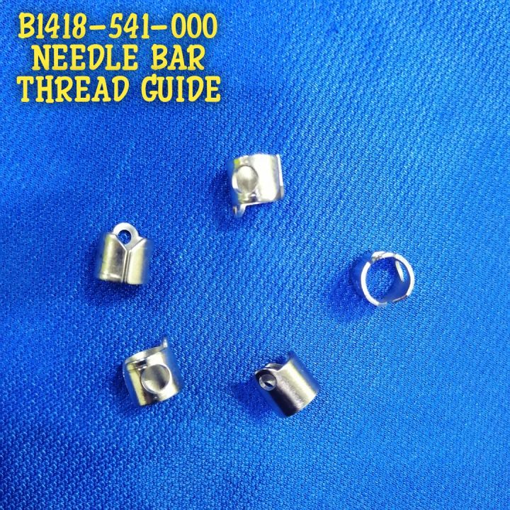 NEEDLE BAR THREAD GUIDE B1418-541-000 "SINGSING" FOR SINGLE NEEDLE ...