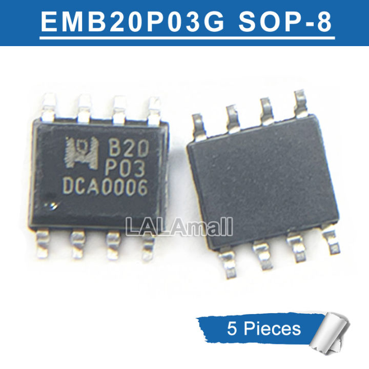 5Pcs B20 P03 SOP8 EMB20P03G B20P03 SOP-8 SMD P-Channel Logic Level Enhancement โหมด Field Effect ...