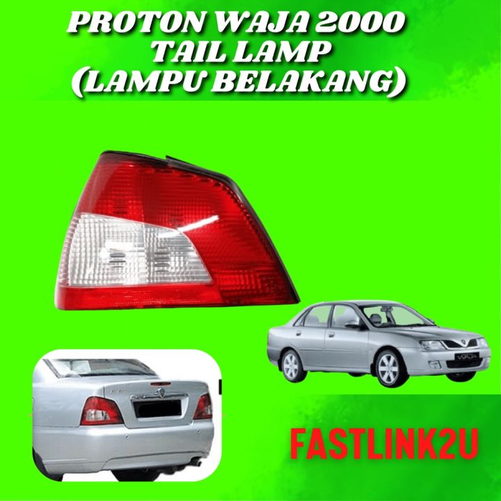 FASTLINK PROTON WAJA 2000 OLD MODEL TAIL LIGHT LAMP LAMPU BELAKANG 100% ...